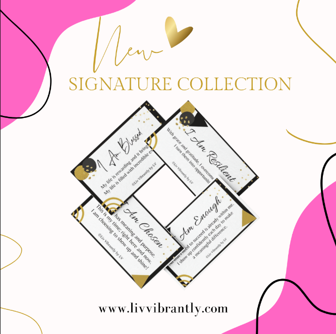 Signature Collection Affirmation Cards - Liv Vibrantly